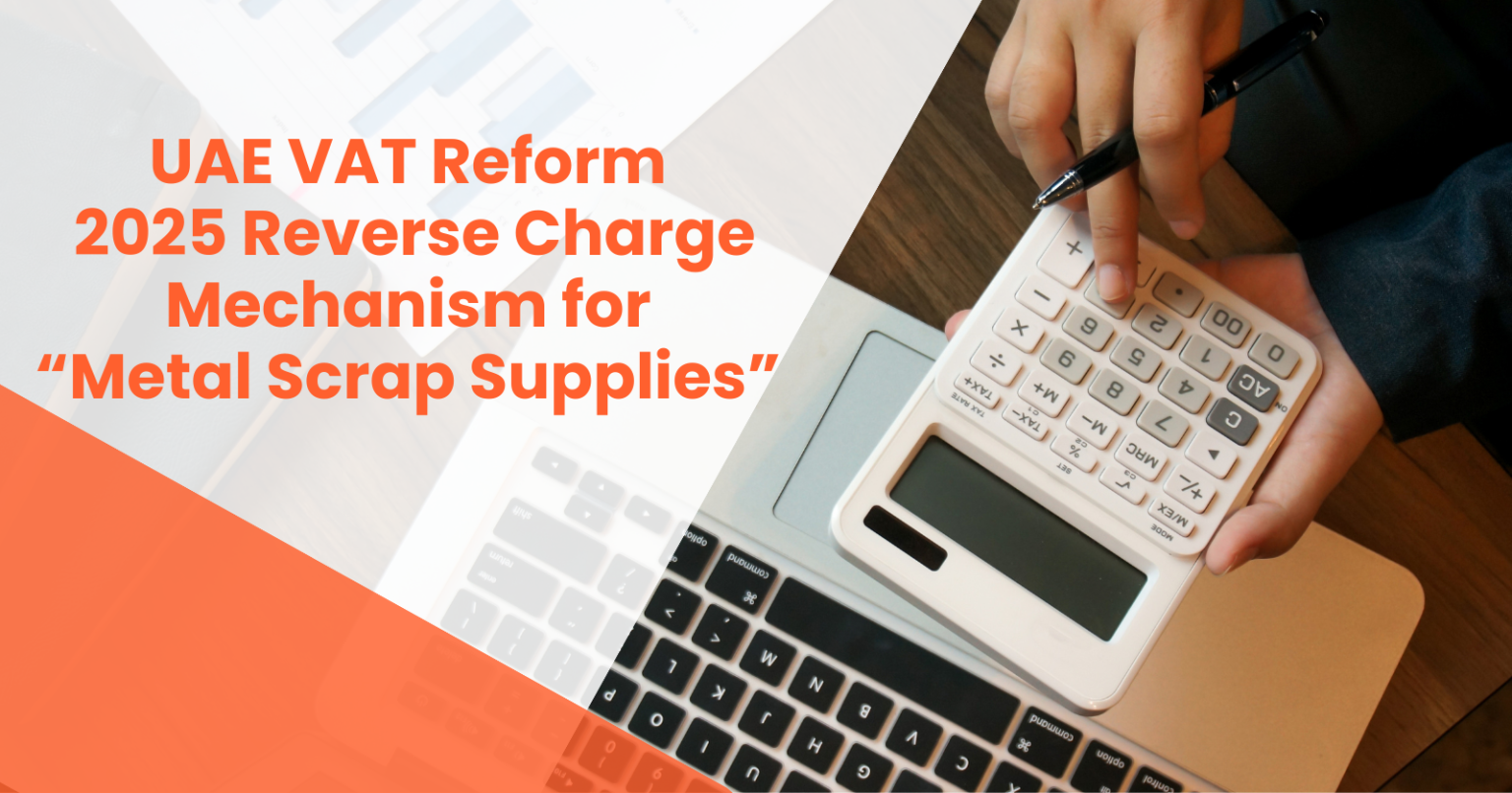UAE VAT Reform 2025: Reverse Charge on Metal Scrap | RVG